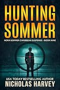 Nora Sommer Caribbean Suspense Series by Nicholas Harvey