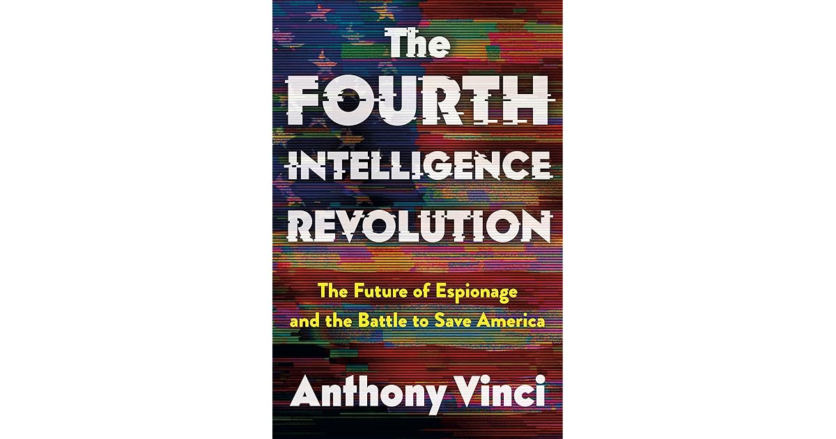 Book giveaway for The Fourth Intelligence Revolution: The Future of Espionage and the Battle to ...