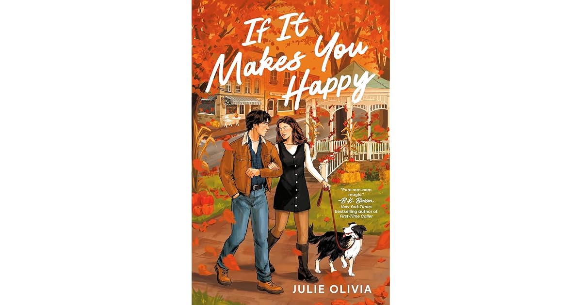 Book giveaway for If It Makes You Happy by Julie Olivia Jul 20-Aug 15, 2025