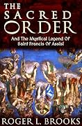 Readers who enjoyed The Sacred Order : And The Mystical Legend Of Saint ...