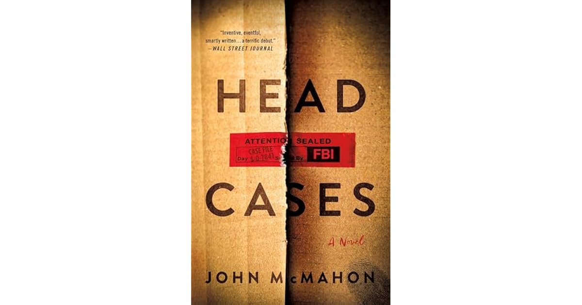 Book giveaway for Head Cases: A Novel (The Head Cases Series) by John ...