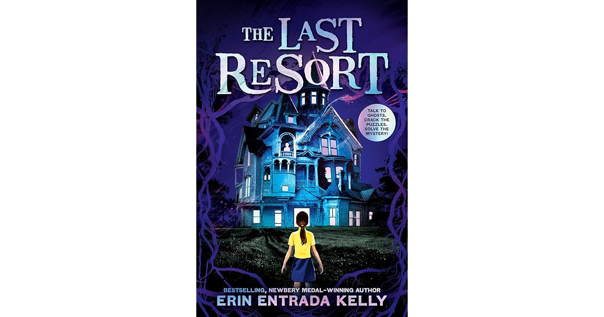 Book giveaway for The Last Resort by Erin Entrada Kelly Aug 01-Aug 14, 2025