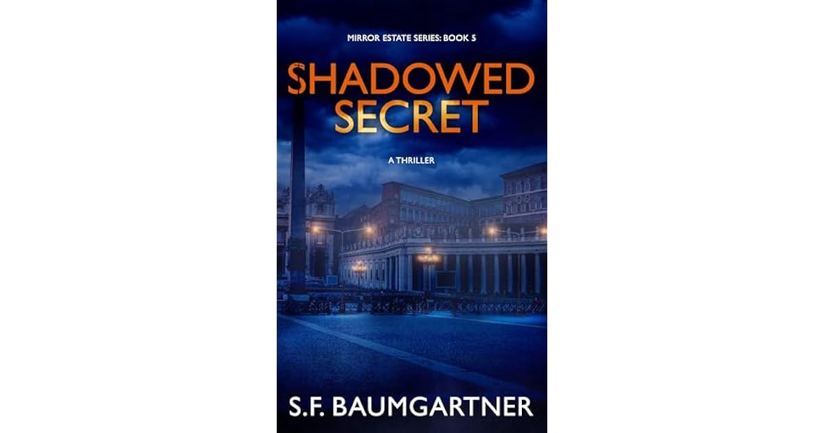 Book giveaway for Shadowed Secret (Mirror Estate, #5) by S.F ...