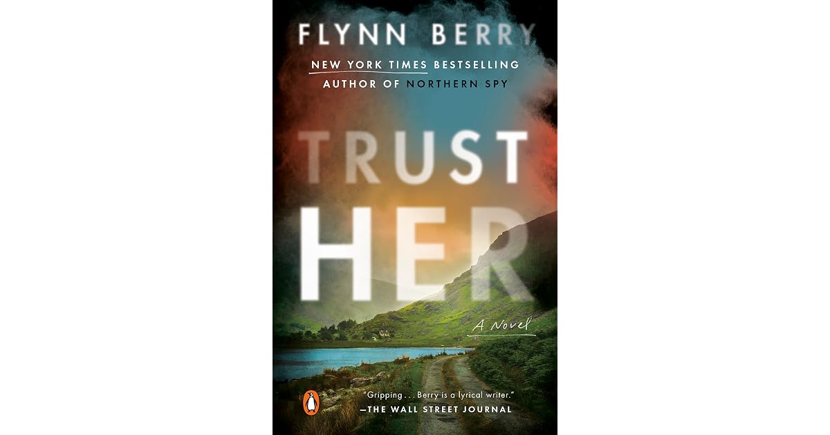 Book giveaway for Trust Her by Flynn Berry May 25-Jun 16, 2025
