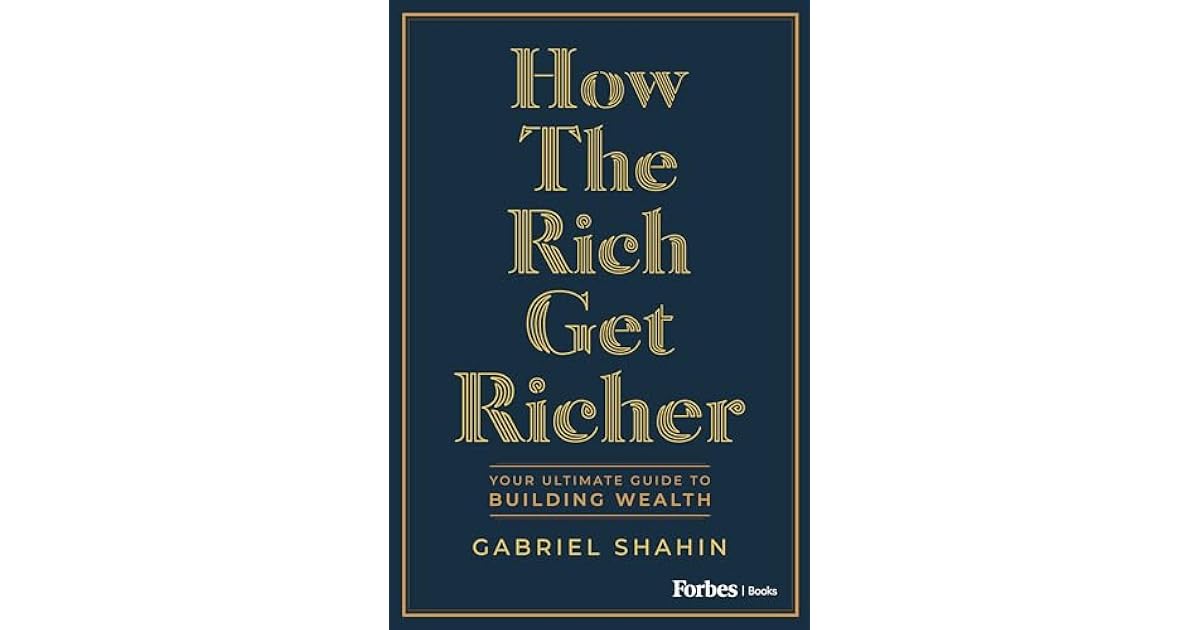 Book giveaway for How the Rich Get Richer: Your Ultimate Guide to ...