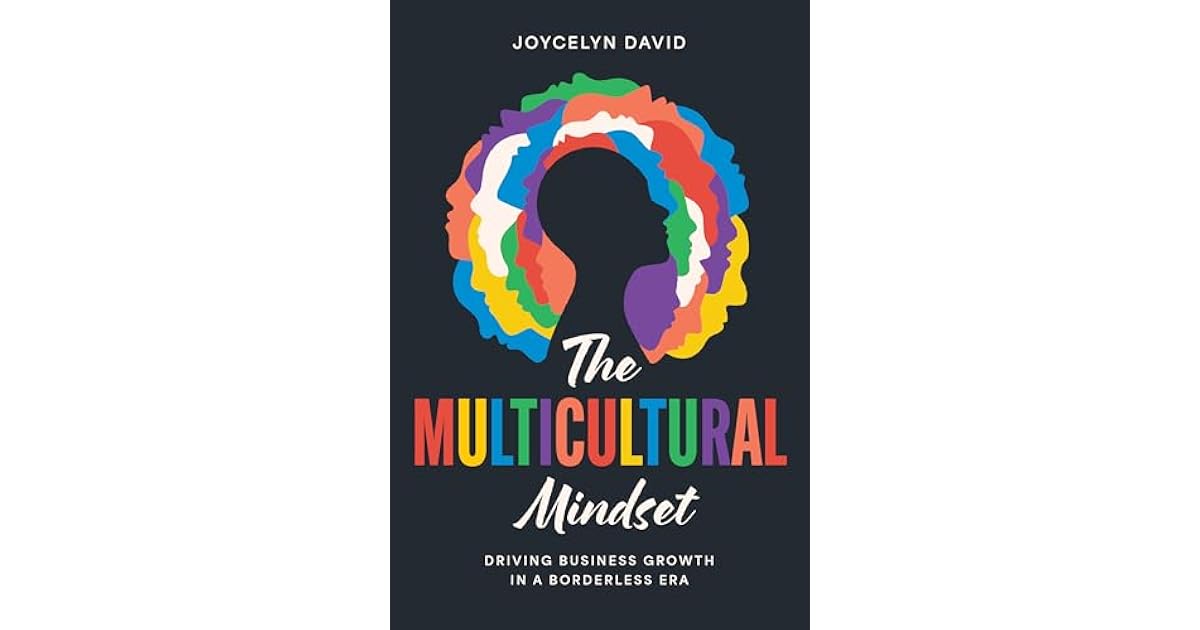 Book giveaway for The Multicultural Mindset: Driving Business Growth in ...