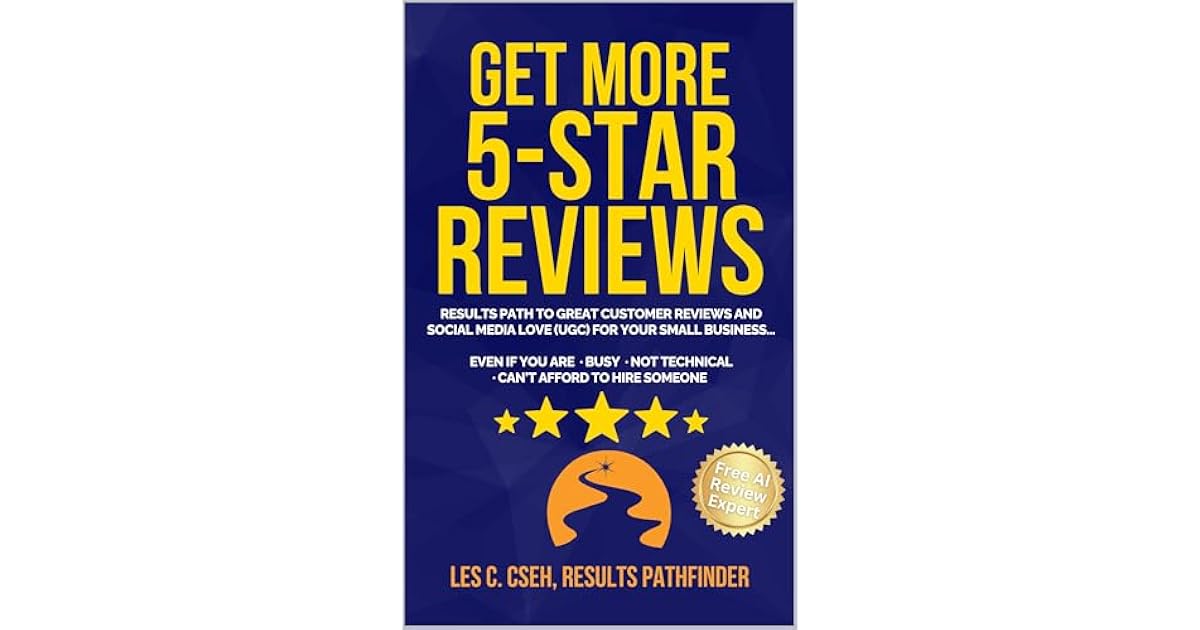 Book giveaway for Get More 5-Star Reviews: Results Path to Getting Customer Reviews and Social ...