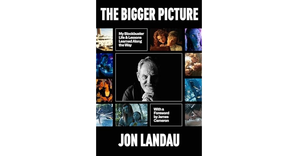 Book giveaway for The Bigger Picture: My Blockbuster Life & Lessons ...