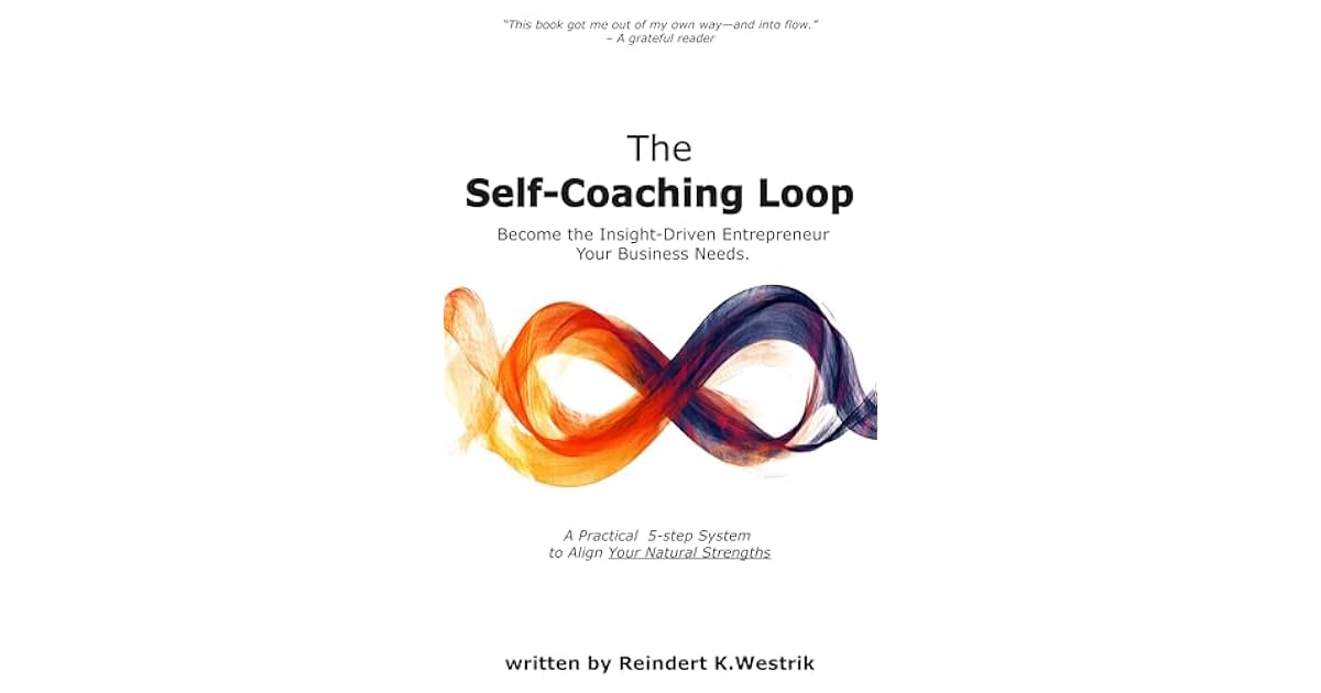 Book giveaway for The Self-Coaching Loop: How to Become the Insight-Driven Entrepreneur Your ...
