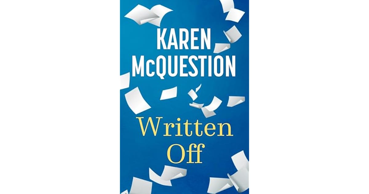 Book giveaway for Written Off by Karen McQuestion Jun 01-Jun 10, 2025
