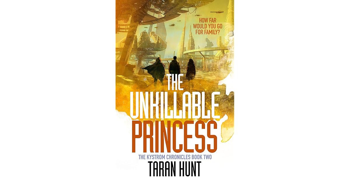 Book giveaway for The Unkillable Princess (The Kystrom Chronicles, #2 ...