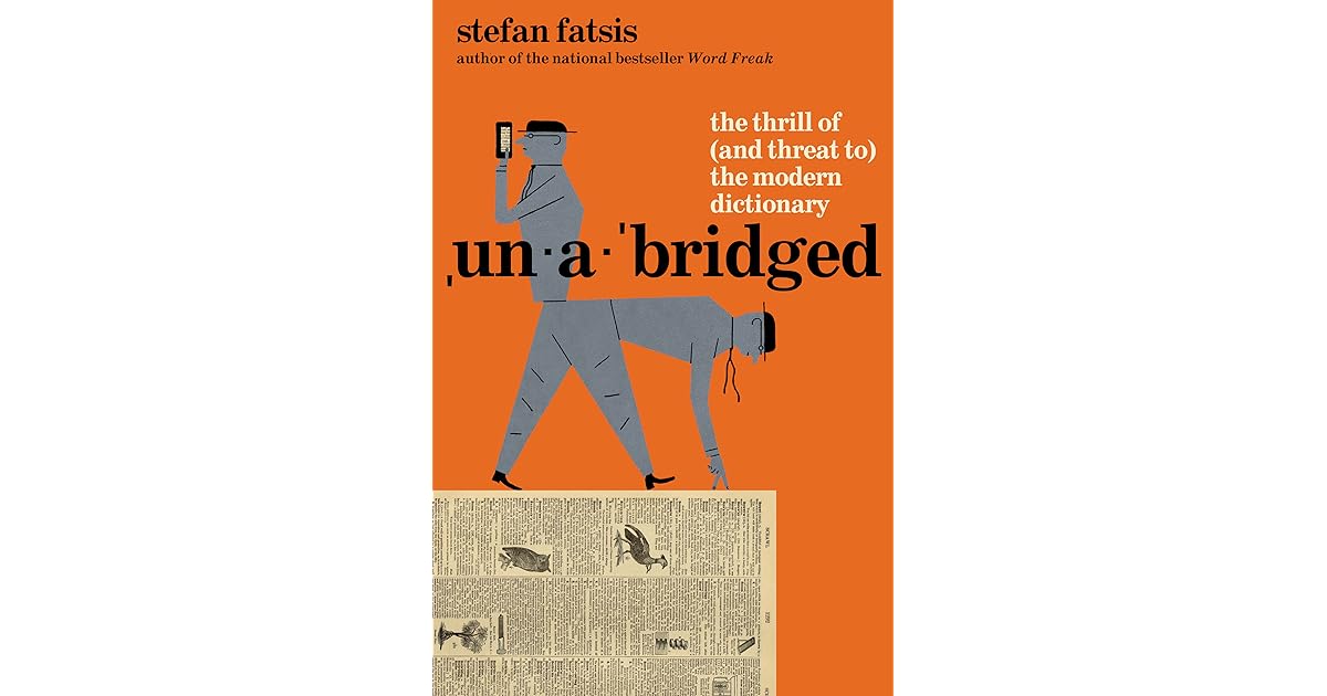 Book giveaway for Unabridged: The Thrill of (and Threat to) the Modern ...