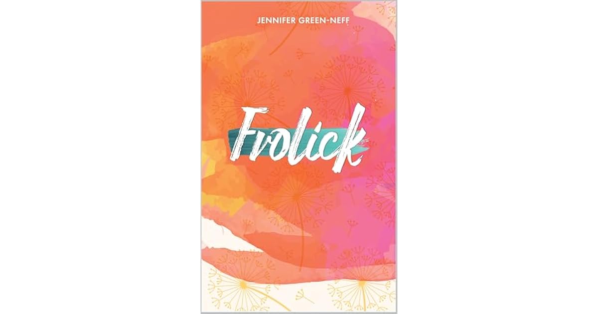 Book giveaway for Frolick by Jennifer Green-Neff Jun 10-Jul 10, 2025