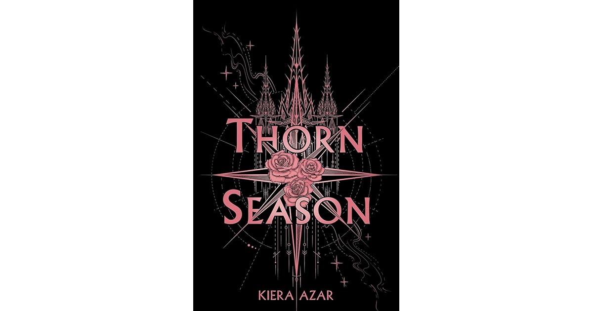 Book giveaway for Thorn Season (Thorn Season, #1) by Kiera Azar May 26 ...