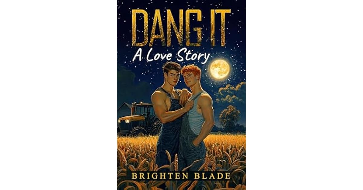 Book giveaway for Dang It: A Love Story by Brighten Blade Apr 25-May 08 ...