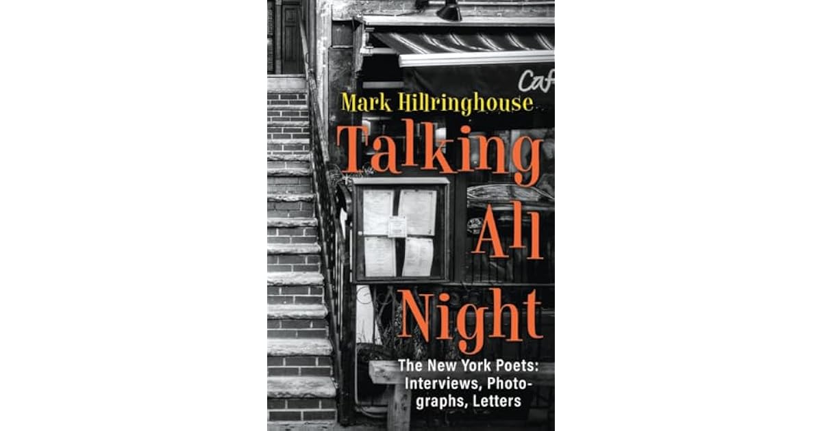 Book giveaway for Talking All Night: The New York Poets Interviews ...