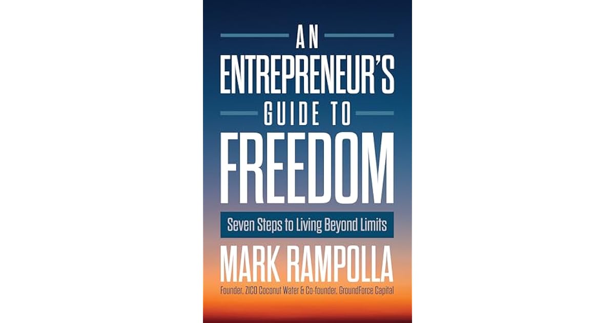 Book giveaway for An Entrepreneur's Guide to Freedom: Seven Steps to ...