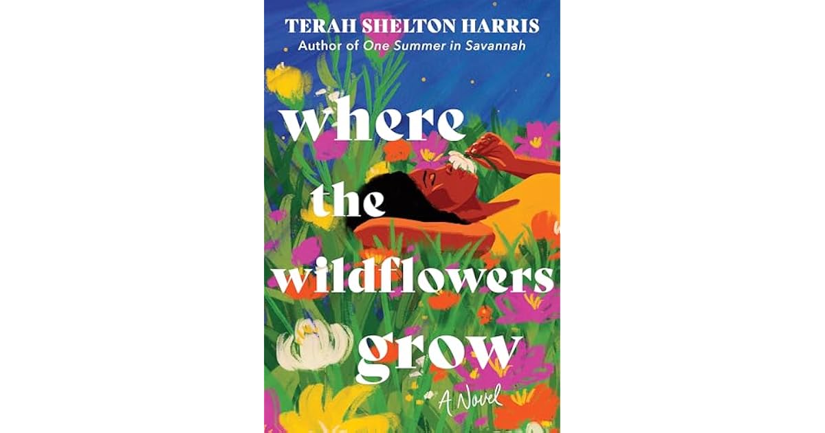 Book giveaway for Where the Wildflowers Grow by Terah Shelton Harris ...
