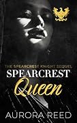 Spearcrest Kings Series by Aurora Reed