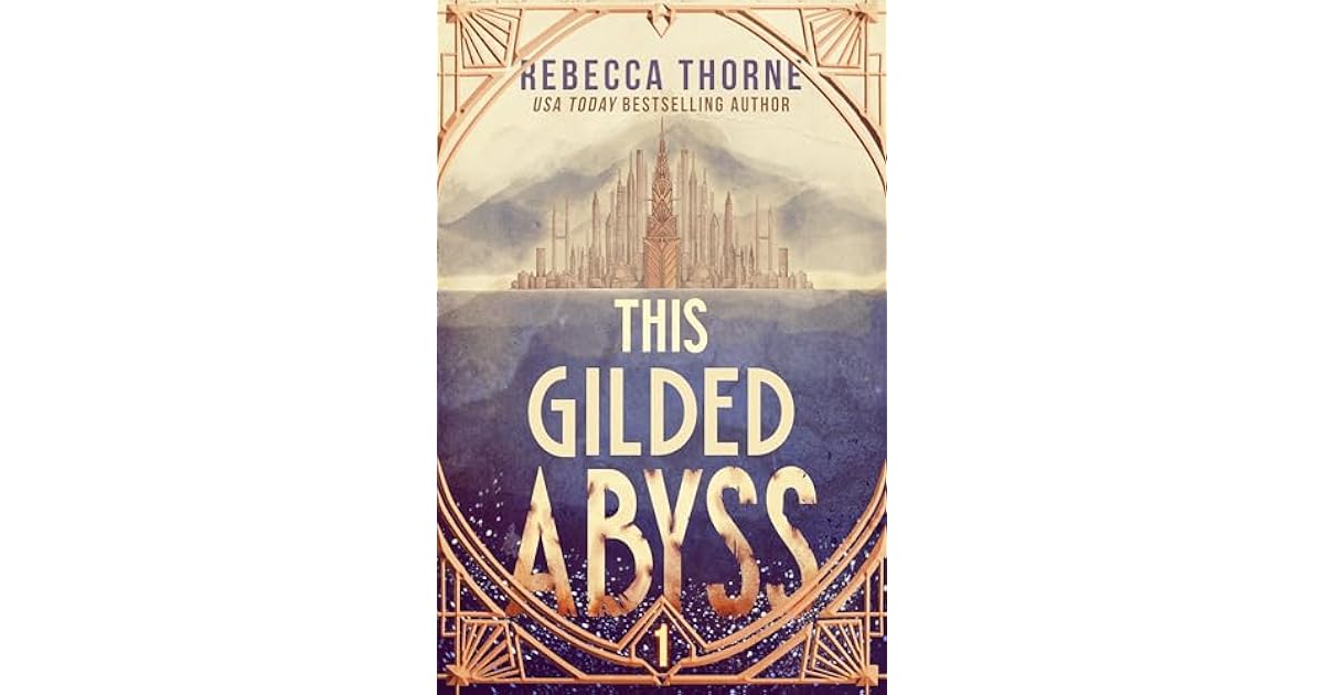 Book giveaway for This Gilded Abyss (The Titan's Wrath Trilogy, #1) by Rebecca Thorne Aug 18-Sep ...