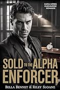 Readers who enjoyed Sold to the Alpha Enforcer: A Mafia Mpreg Non ...