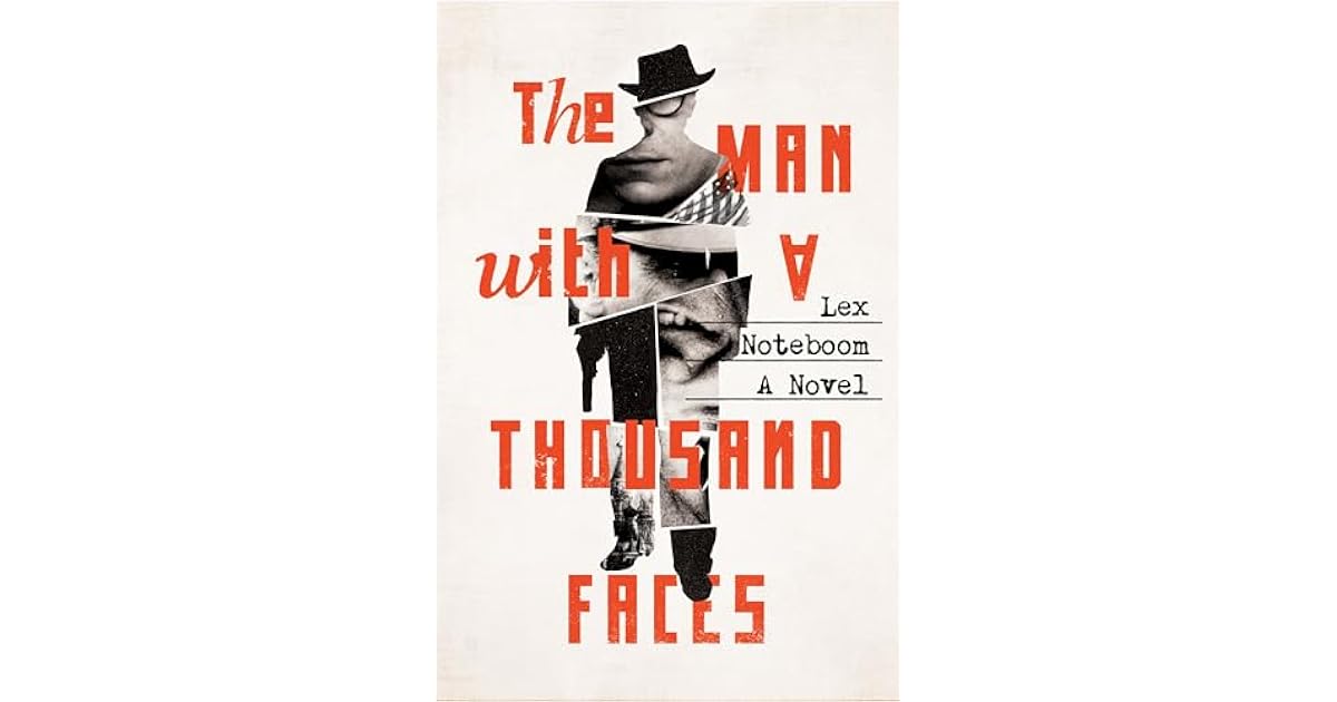 Book giveaway for The Man with a Thousand Faces by Lex Noteboom Jun 27 ...