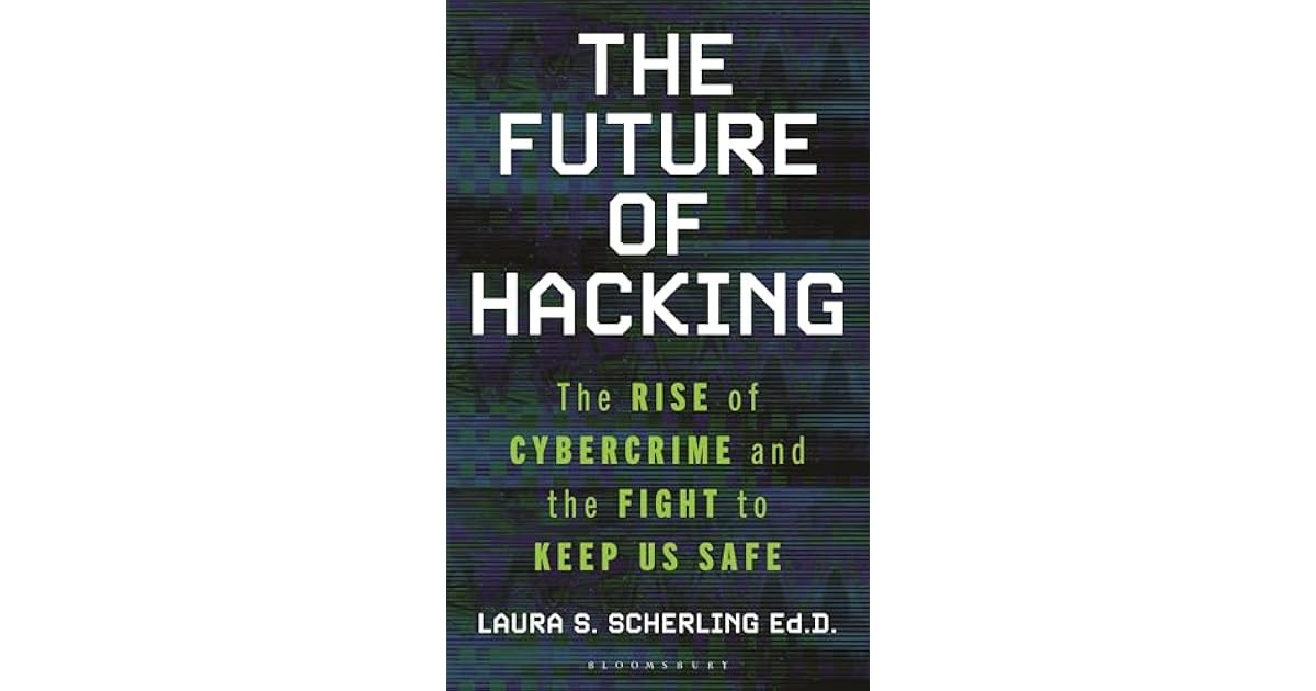 Book giveaway for The Future of Hacking: The Rise of Cybercrime and the ...