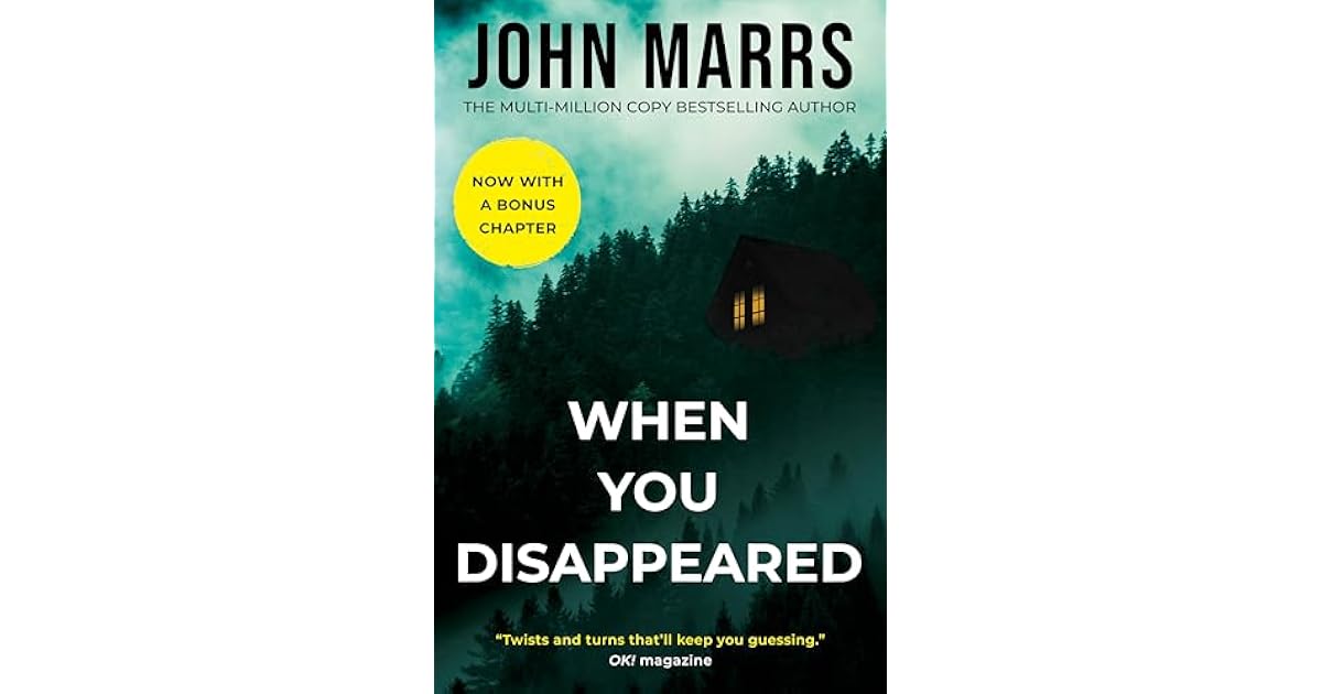 Book giveaway for When You Disappeared by John Marrs Jun 09-Jul 07, 2025