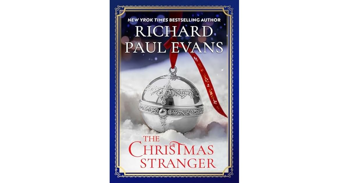 Book giveaway for The Christmas Stranger by Richard Paul Evans Dec 08 ...