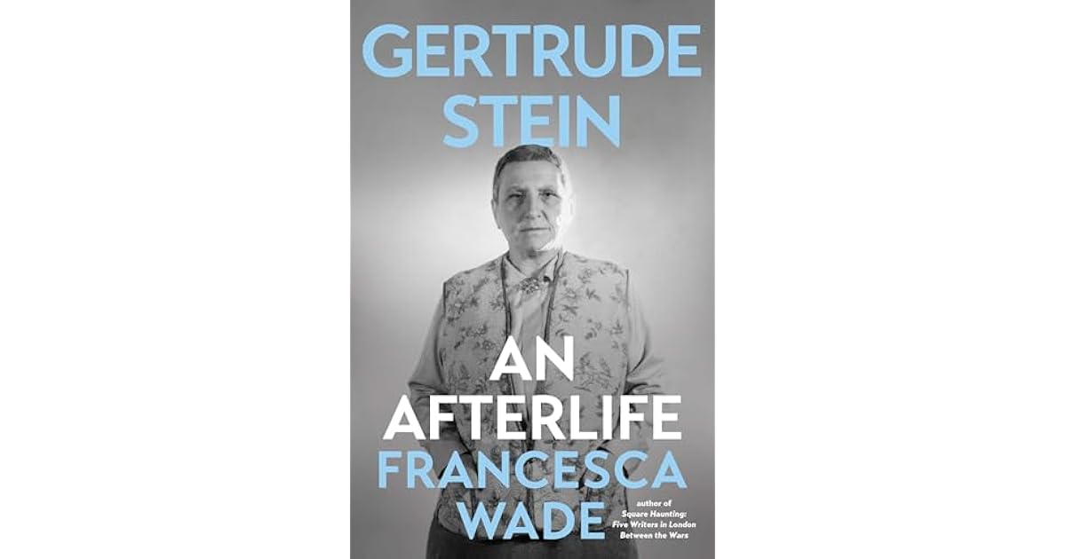 Book giveaway for Gertrude Stein: An Afterlife by Francesca Wade Jul 18 ...
