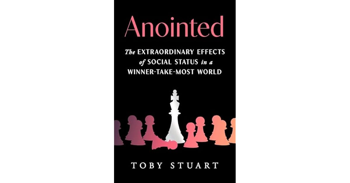Book giveaway for Anointed: The Extraordinary Effects of Social Status ...