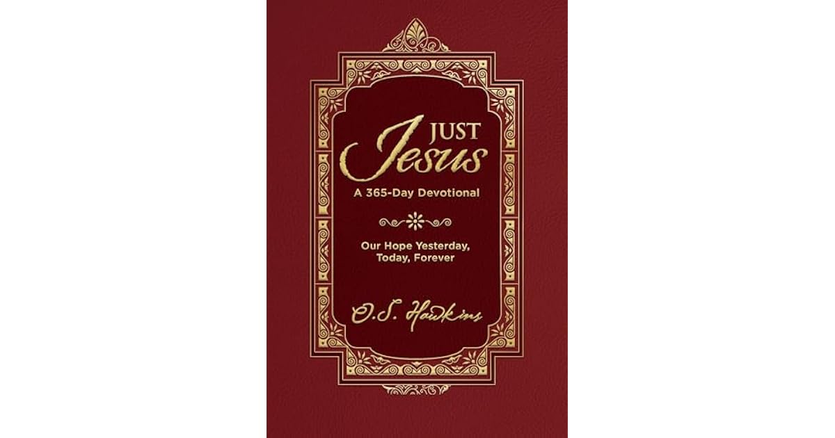 Book giveaway for Just Jesus: Our Hope Yesterday, Today, Forever (A 365 ...