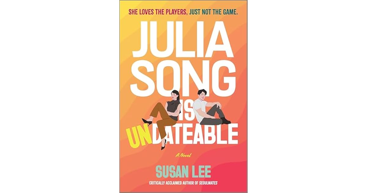 Book giveaway for Julia Song Is Undateable by Susan Lee Sep 06-Sep 20, 2025