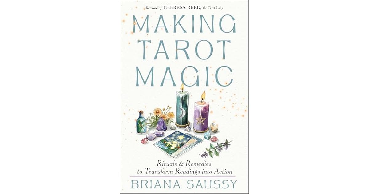 Book giveaway for Making Tarot Magic: Rituals and Remedies to Transform ...