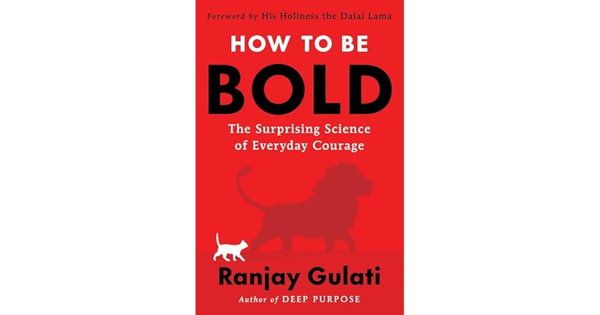 Book giveaway for How to Be Bold: The Surprising Science of Everyday ...