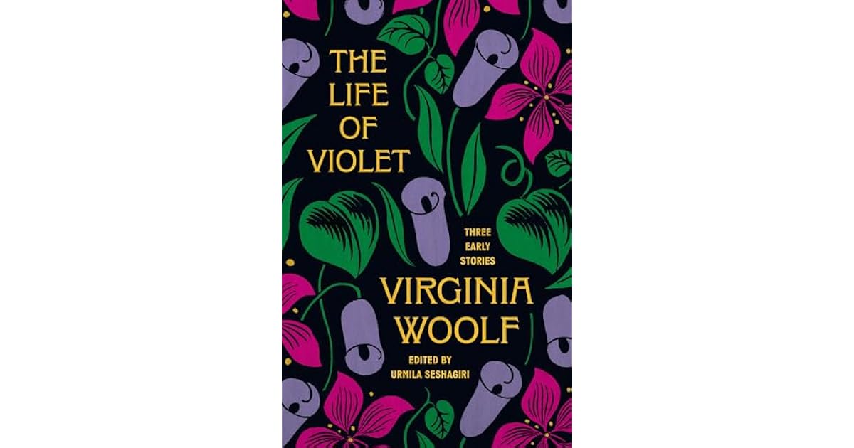 Book giveaway for The Life of Violet: Three Early Stories by Virginia ...