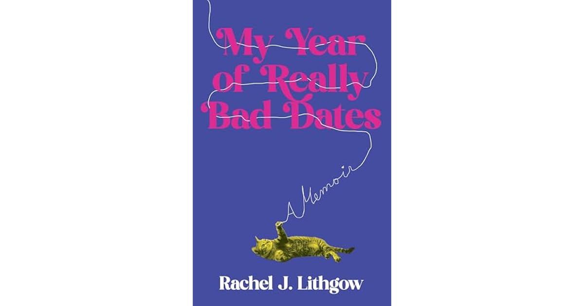 Book giveaway for My Year of Really Bad Dates: A Memoir by Rachel ...