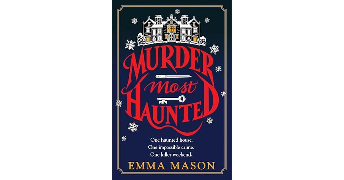 Book giveaway for Murder Most Haunted by Emma Mason Sep 23-Oct 10, 2025