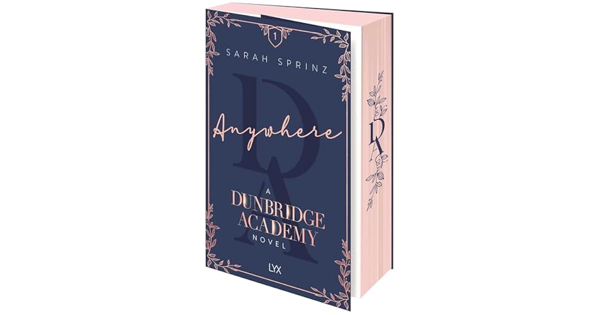 Book giveaway for Anywhere (Dunbridge Academy, #1) by Sarah Sprinz Aug ...