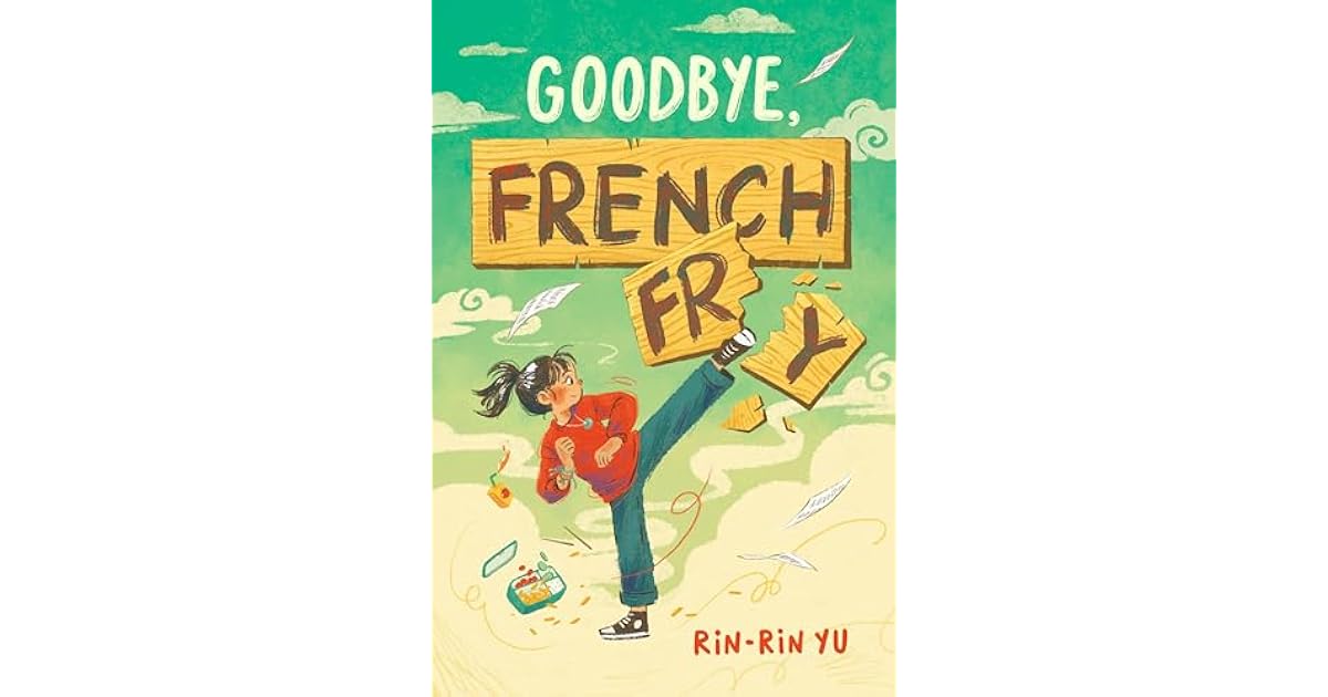 Book giveaway for Goodbye, French Fry by Rin-rin Yu Nov 17-Dec 08, 2025