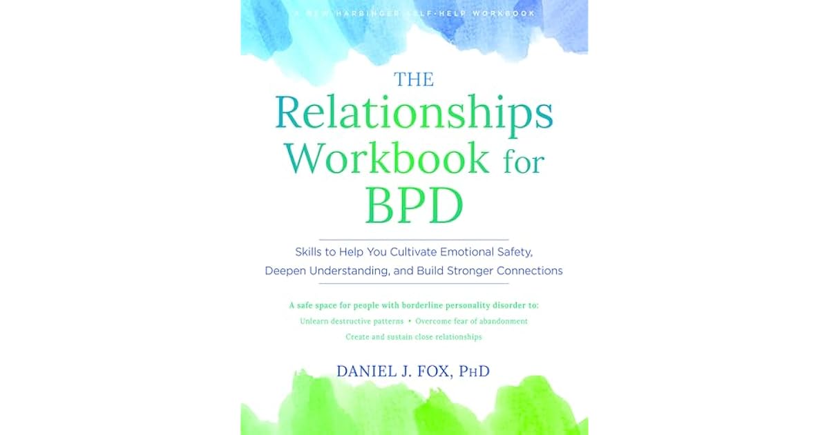Book giveaway for The Relationships Workbook for BPD: Skills to ...