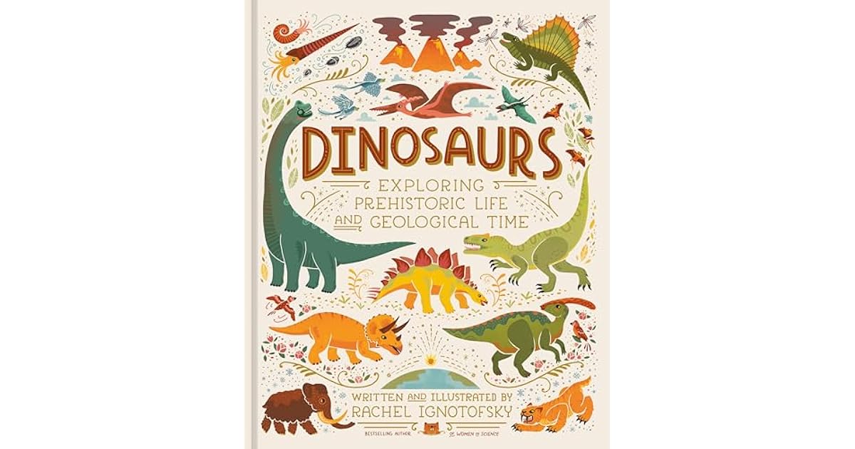 Book giveaway for Dinosaurs: Exploring Prehistoric Life and Geological ...