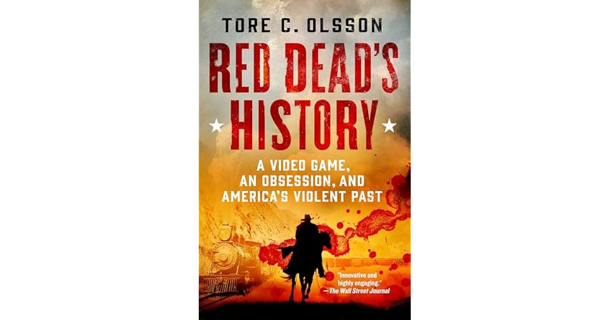 Book giveaway for Red Dead's History: A Video Game, an Obsession, and ...
