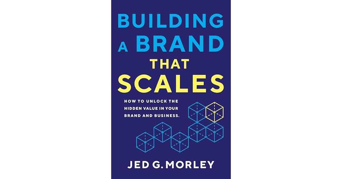 Book giveaway for Building a Brand That Scales: How to Unlock the ...