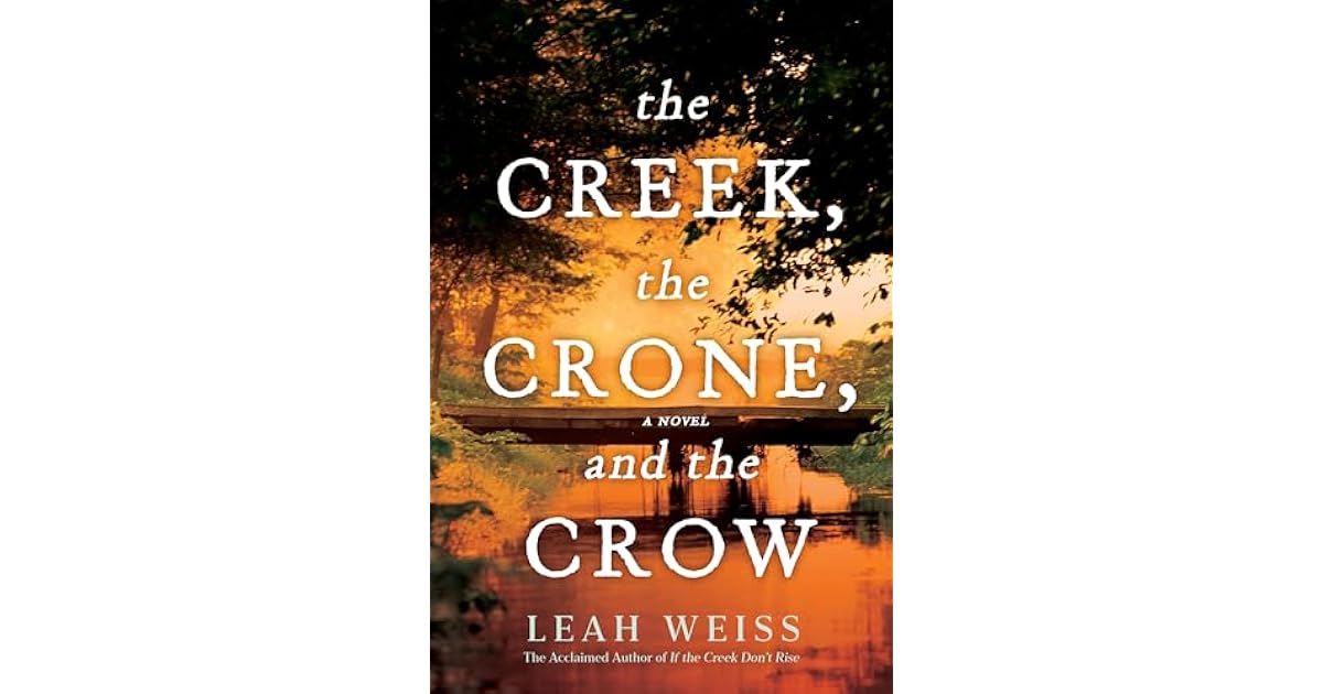 Book giveaway for The Creek, The Crone, and the Crow by Leah Weiss May ...