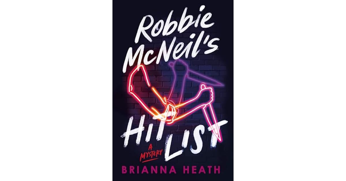 Book giveaway for Robbie McNeil's Hit List by Brianna Heath Jun 06-Jun ...