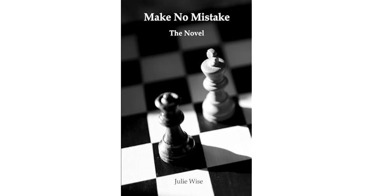 Book giveaway for Make No Mistake: The Novel by Julie Wise Oct 07-Nov ...
