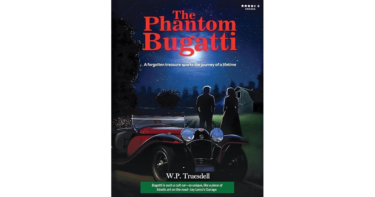Book giveaway for The Phantom Bugatti by W.P. Truesdell May 23-Jun 04, 2025