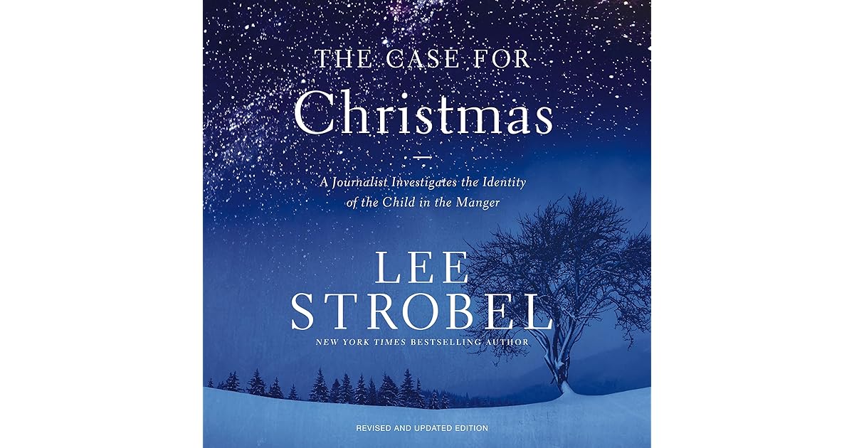 Lisa’s review of The Case for Christmas: A Journalist Investigates the ...
