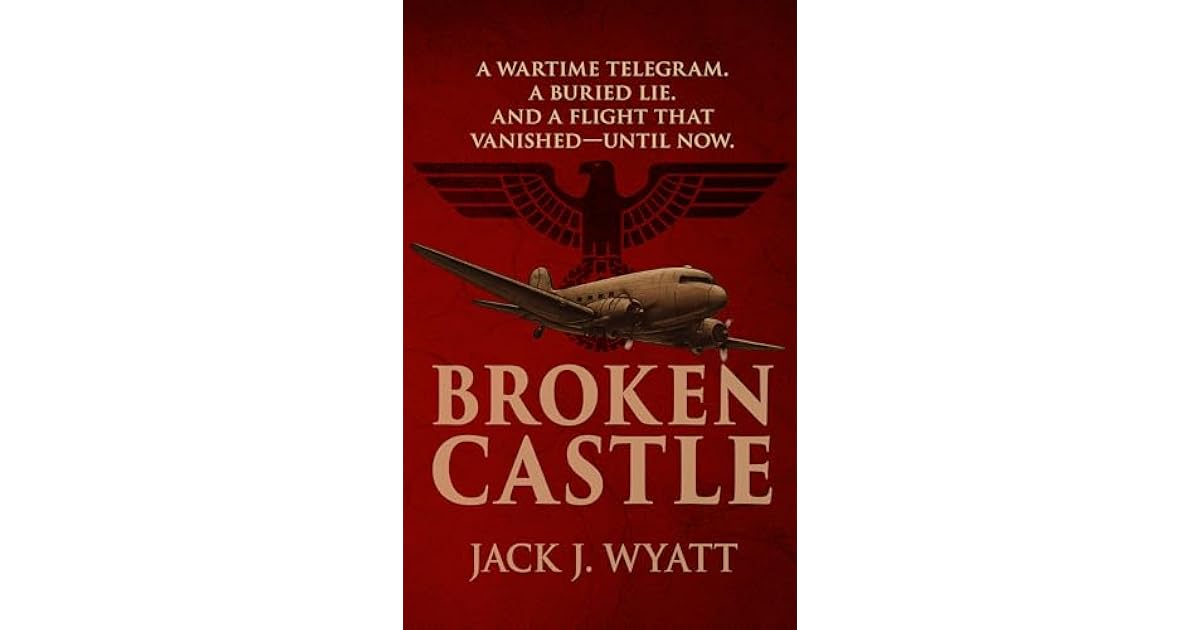 Book giveaway for Broken Castle by Jack J. Wyatt Jul 15-Jul 22, 2025